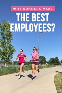 Why Runners Make the Best Employees - RunToTheFinish