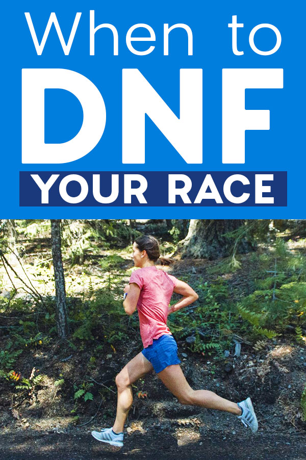 When to DNS, DNF or Push Through Your Big Race