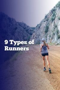 9 Types of Runners: Which One are You? - RunToTheFinish