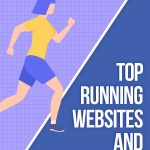 76 Running Websites to Train Smarter, Reduce Injuries and Have Fun ...
