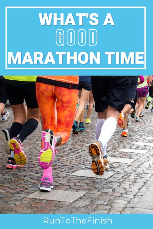 What is a Good Marathon Time? Fastest and Average Times