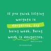 40 Best Strength Training Quotes - RunToTheFinish