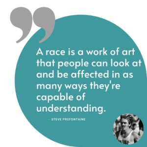 Unleash Your Inner Legend: 20 Quotes from Steve Prefontaine